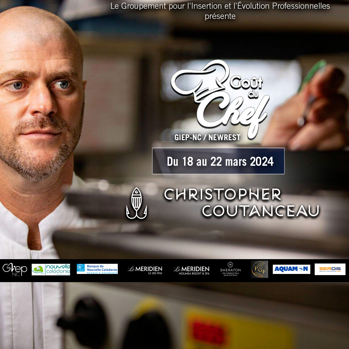 Semaine Goût du Chef GIEP-NC / NEWREST - Giep NC, Insertion et ...